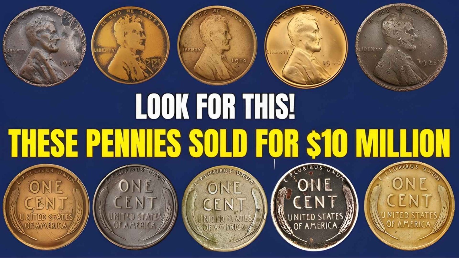 Top 10 Valuable Pennies That Can Make You a Millionaire Overnight ...